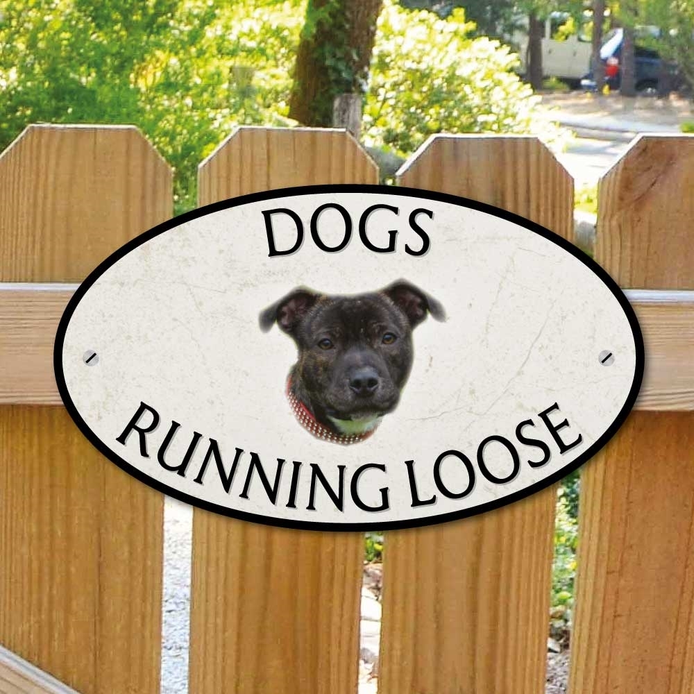 JAF Graphics. Staffordshire Bull Terrier Dogs Loose Sign