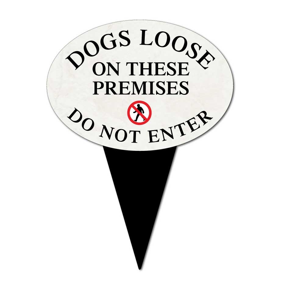JAF Graphics. DOGS LOOSE Sign, NO ENTRY Pet Gate Sign on Stake
