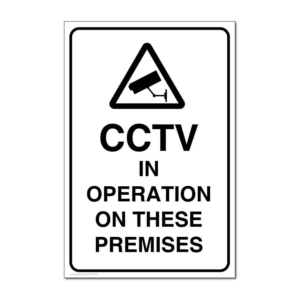 JAF Graphics. CCTV in operation on these premises sign