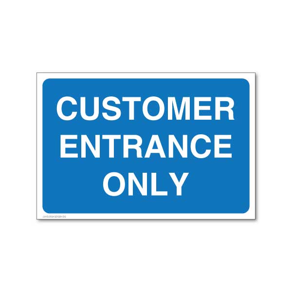 JAF Graphics. Customer Entrance car park sign