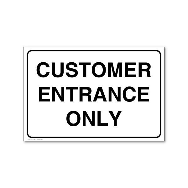 JAF Graphics. Customer Entrance car park sign