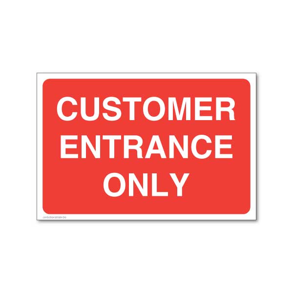 JAF Graphics. Customer Entrance car park sign
